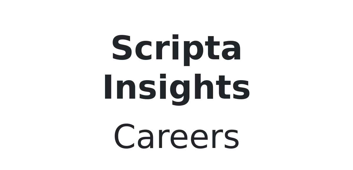 Careers at Scripta Insights