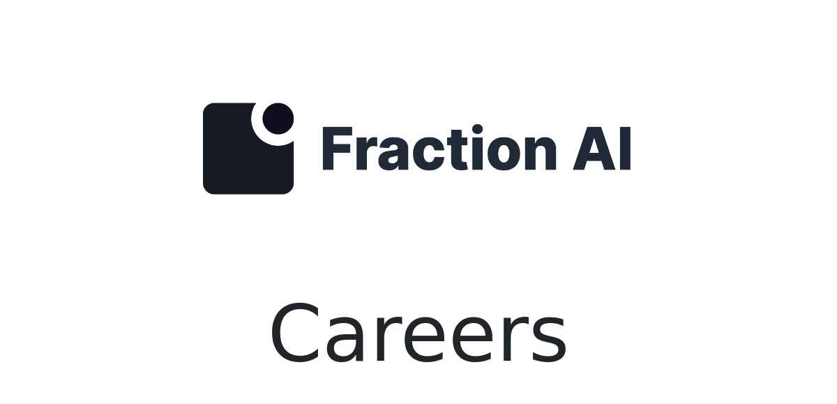 Careers at Fraction AI