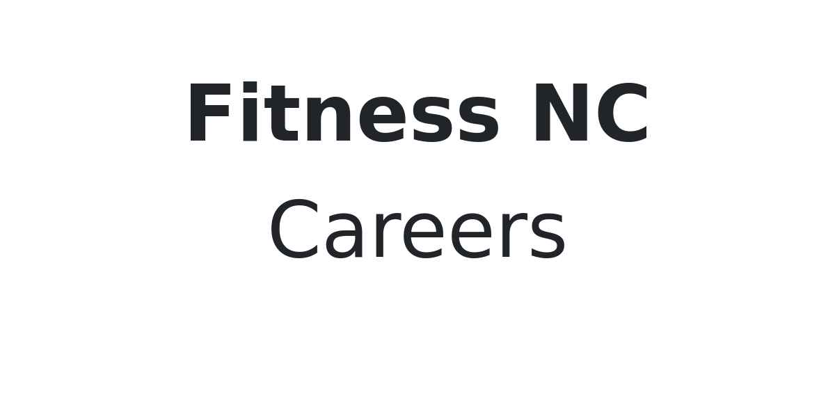 Careers at Fitness NC