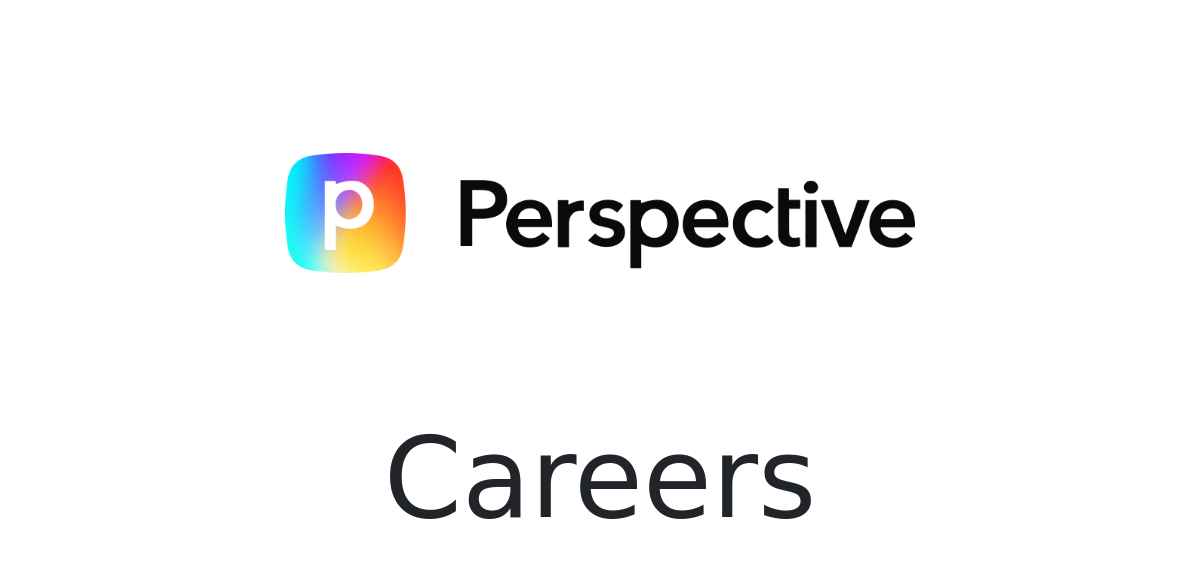 Careers at Perspective.co
