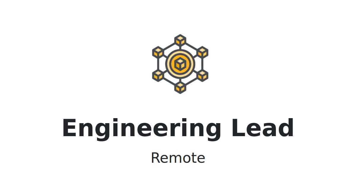 Engineering Lead $120k-$160k USD Remote at Web3 Recruit