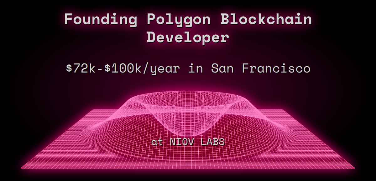 Web3 Founding Polygon Blockchain Developer $72k - $100k in San ...