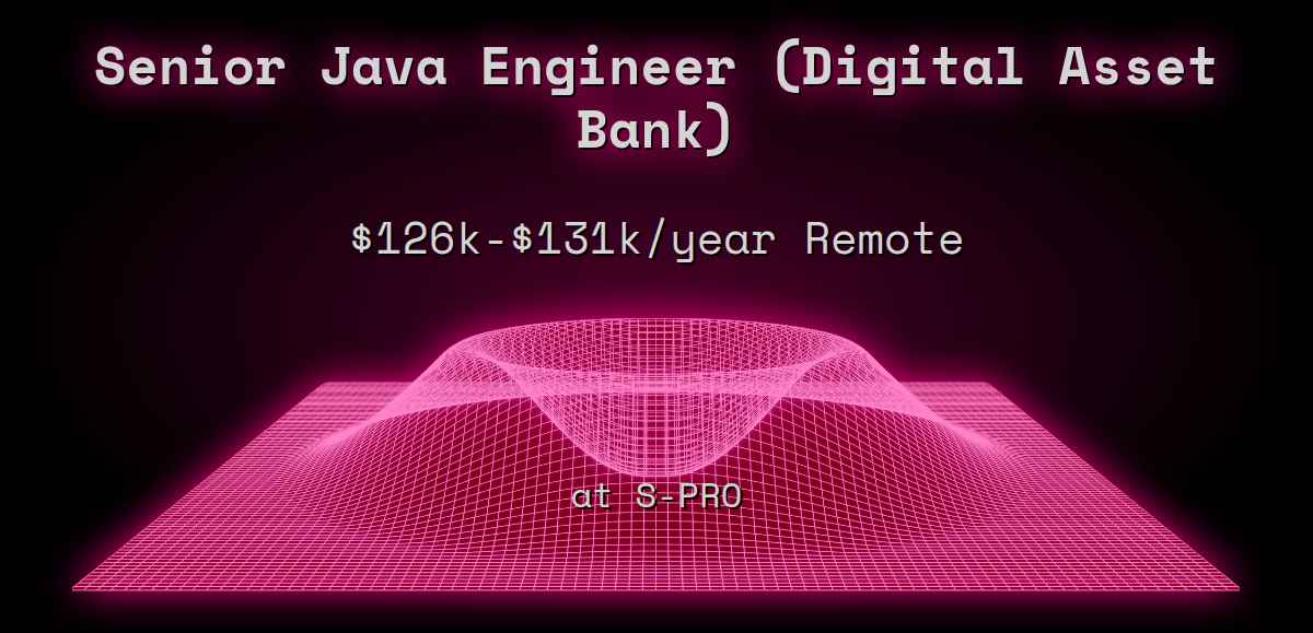 Web3 Senior Java Engineer (Digital Asset Bank) $126k - $131k Remote at ...