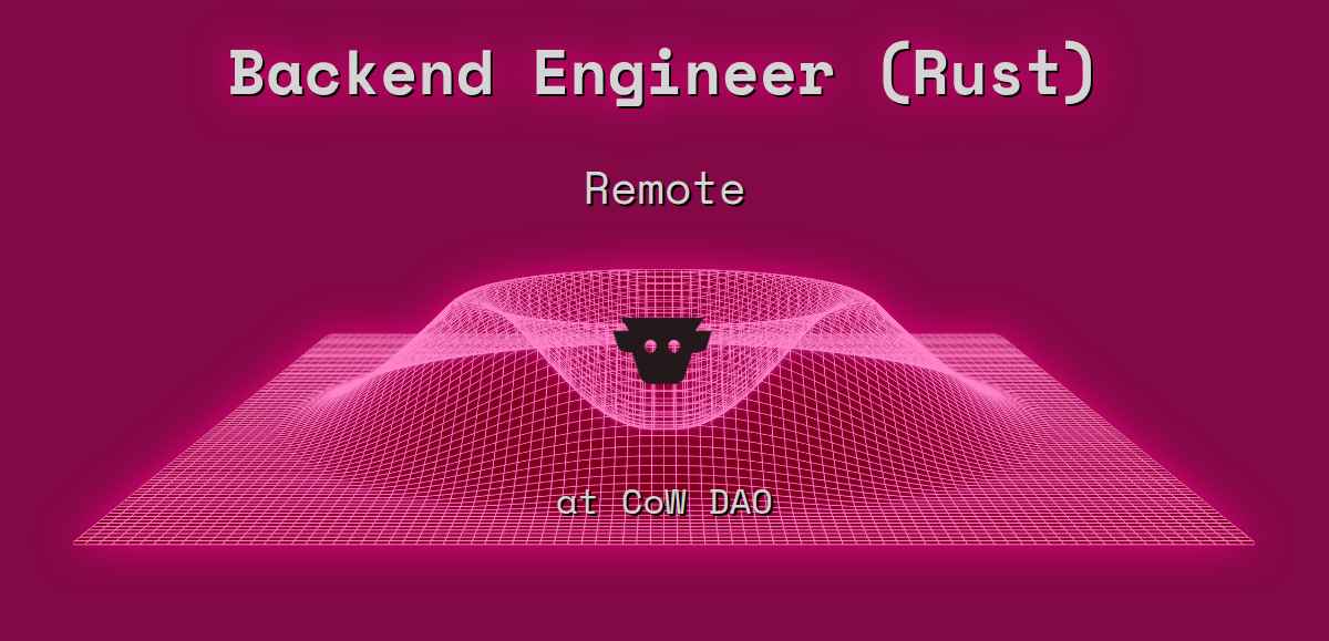 Web3 Backend Engineer (Rust) Remote at CoW DAO