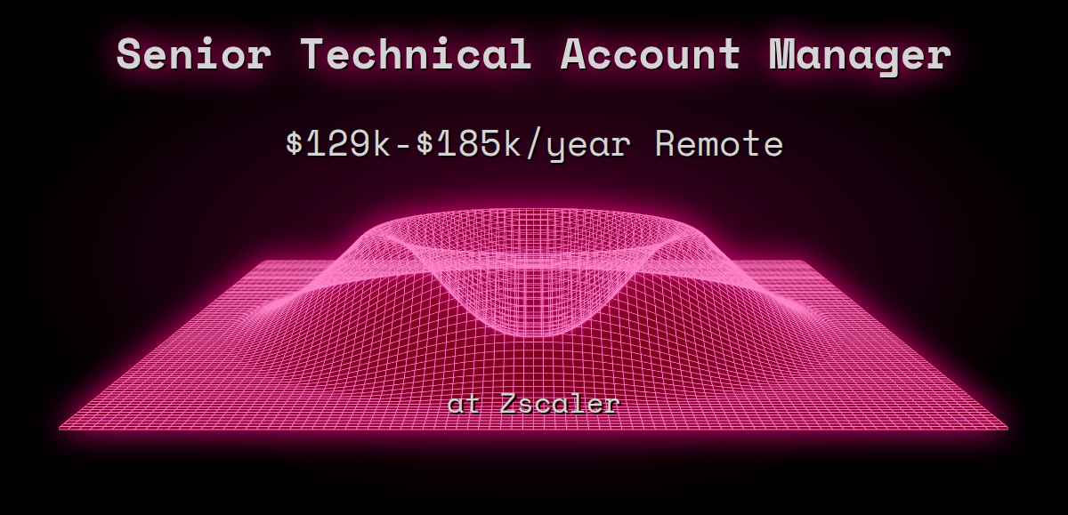 Web3 Senior Technical Account Manager $129k - $185k Remote at Zscaler