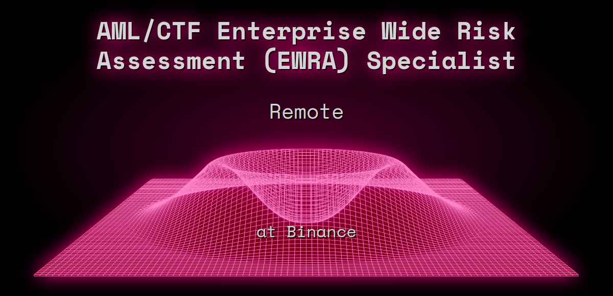 Web3 AML/CTF Enterprise Wide Risk Assessment (EWRA) Specialist Remote ...
