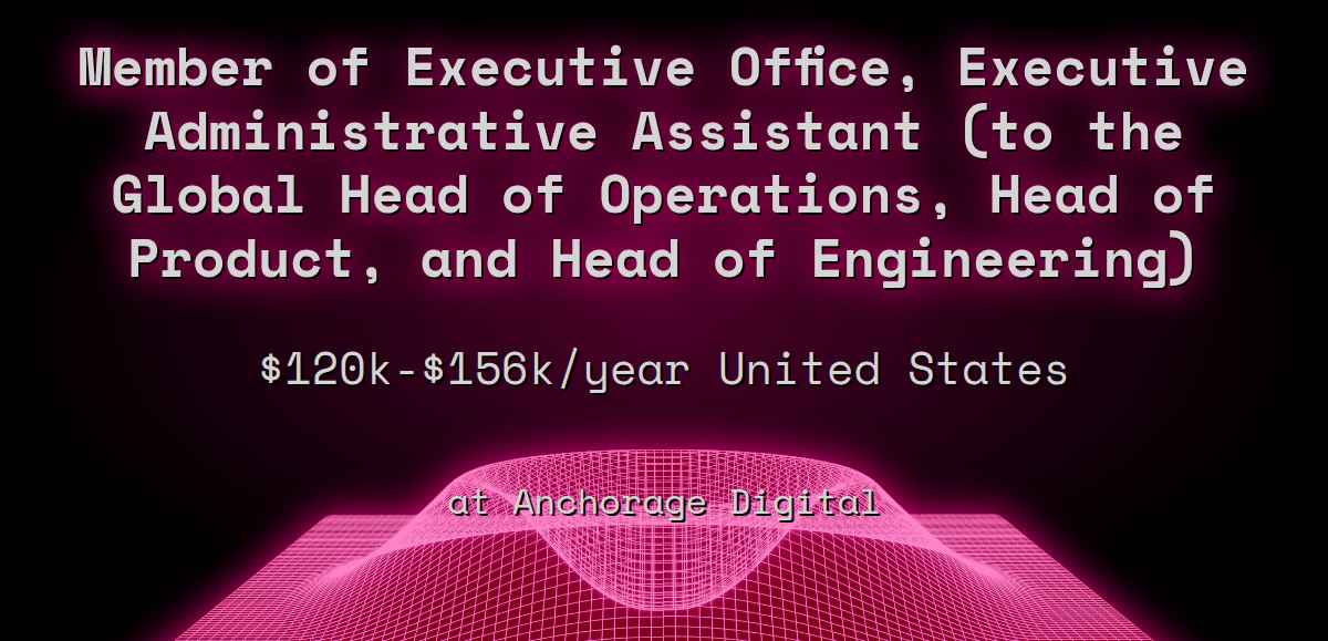 Web3 Member of Executive Office, Executive Administrative Assistant (to ...