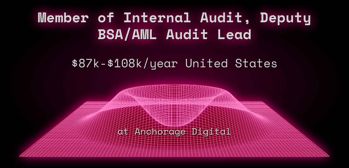 Web3 Member of Internal Audit, Deputy BSA/AML Audit Lead $87k - $108k ...