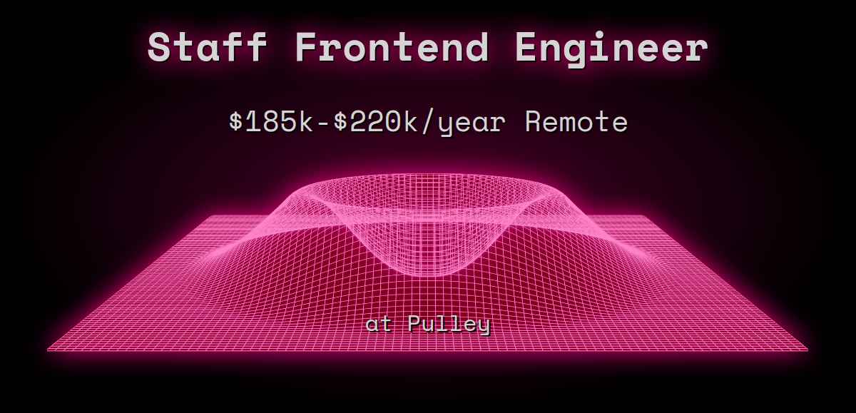 Web3 Staff Frontend Engineer $185k - $220k Remote at Pulley
