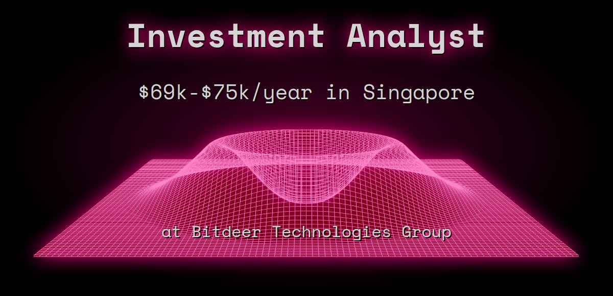 Web3 Investment Analyst $69k - $75k in Singapore at Bitdeer Technologies Group