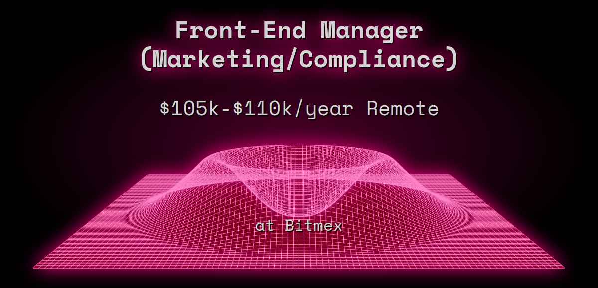 Web3 Front-End Manager (Marketing/Compliance) $105k - $110k Remote at ...