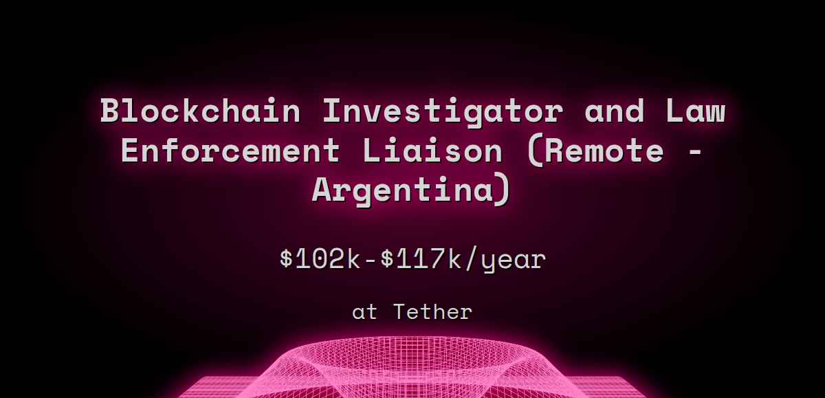 Web3 Blockchain Investigator and Law Enforcement Liaison (Remote ...