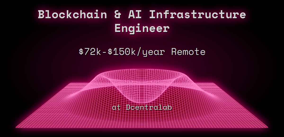 Web3 Blockchain & AI Infrastructure Engineer $72k - $150k Remote at ...