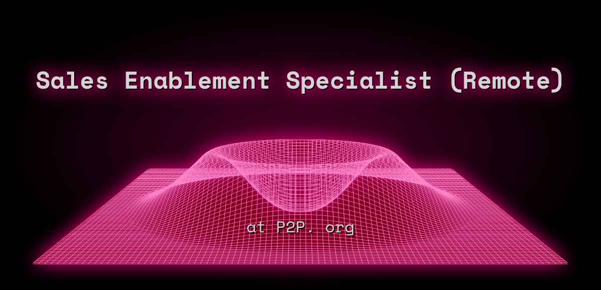 Web3 Sales Enablement Specialist (Remote) at P2P. org