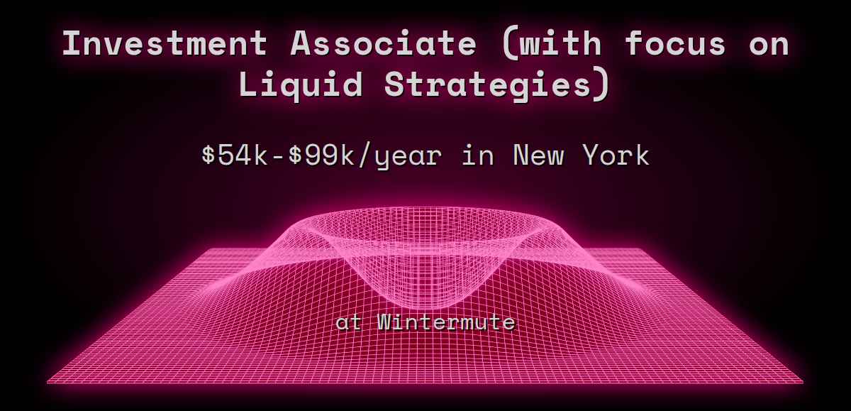 Web3 Investment Associate (with focus on Liquid Strategies) $54k - $99k ...