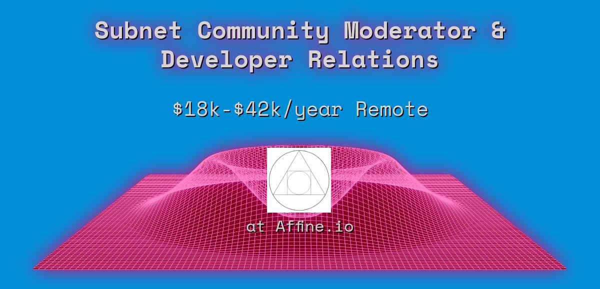 Web3 Subnet Community Moderator & Developer Relations $18k - $42k ...