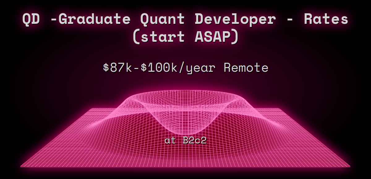 Web3 QD -Graduate Quant Developer - Rates (start ASAP) $87k - $100k ...