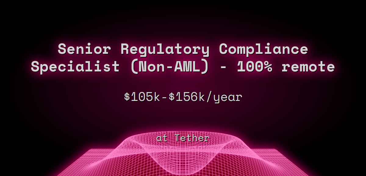 Web3 Senior Regulatory Compliance Specialist (Non-AML) - 100% remote ...