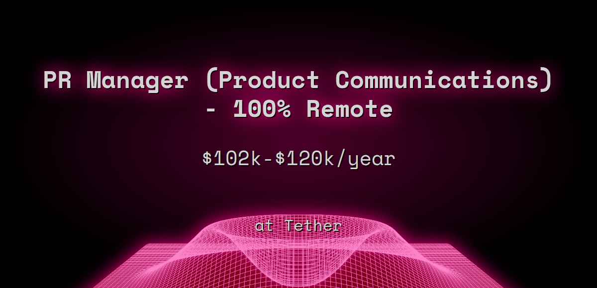 Web3 PR Manager (Product Communications) - 100% Remote $102k - $120k at ...
