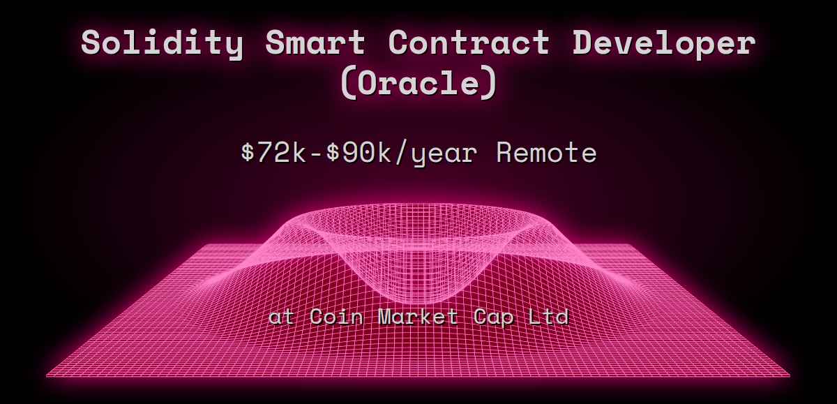 Web3 Solidity Smart Contract Developer (Oracle) $72k - $90k Remote at ...