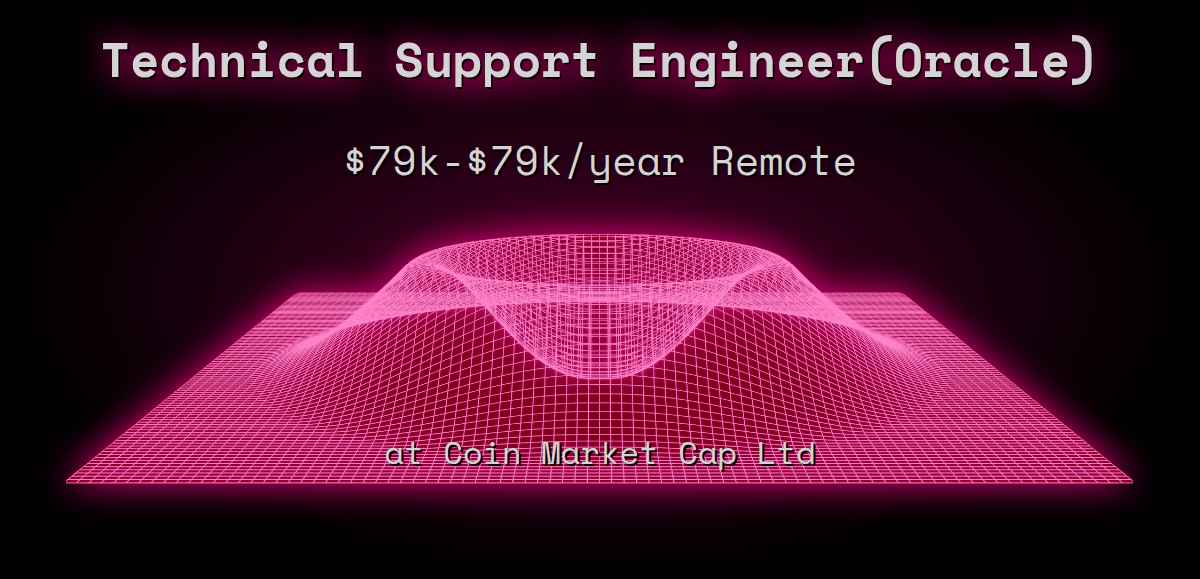 Web3 Technical Support Engineer(Oracle) $79k - $79k Remote at Coin ...