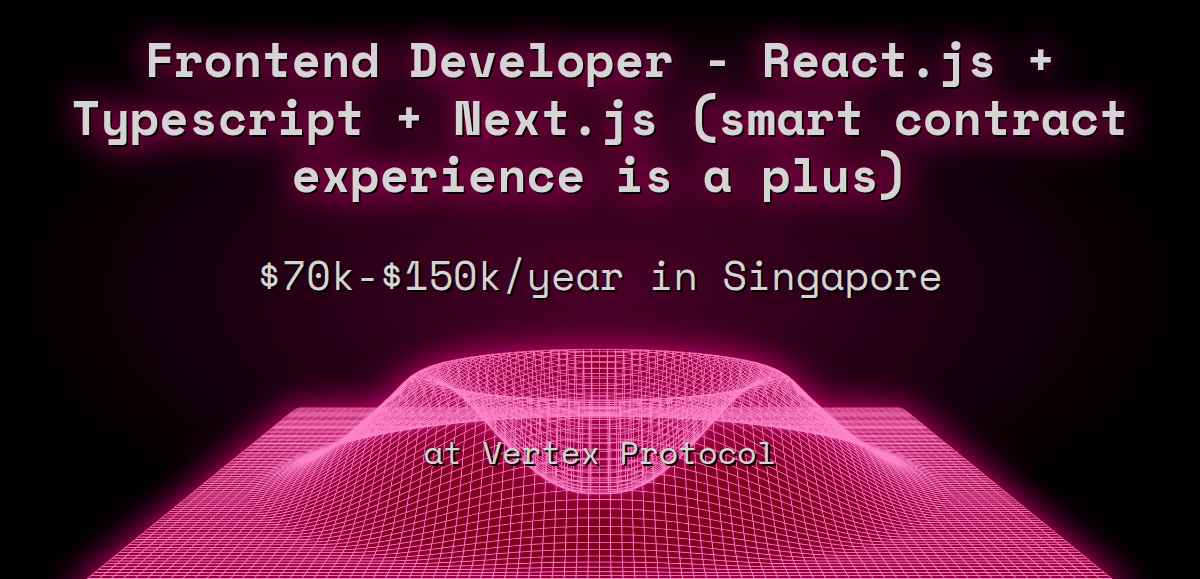 Web3 Frontend Developer Reactjs Typescript Nextjs Smart Contract Experience Is A Plus