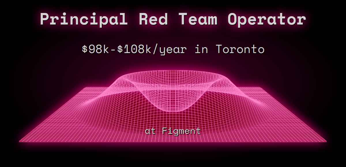 Web3 Principal Red Team Operator $98k - $108k in Toronto at Figment