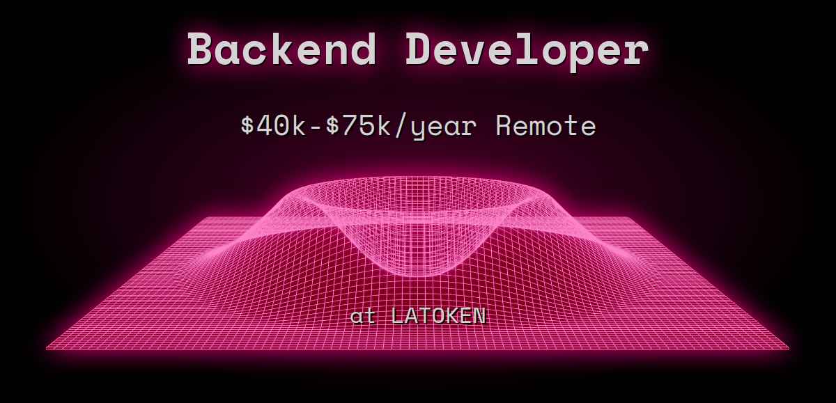 Web3 Backend Developer $40k - $75k Remote at LATOKEN