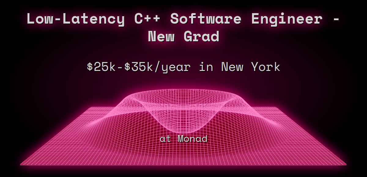 Web3 Low-Latency C++ Software Engineer - New Grad $25k - $35k in New York at Monad