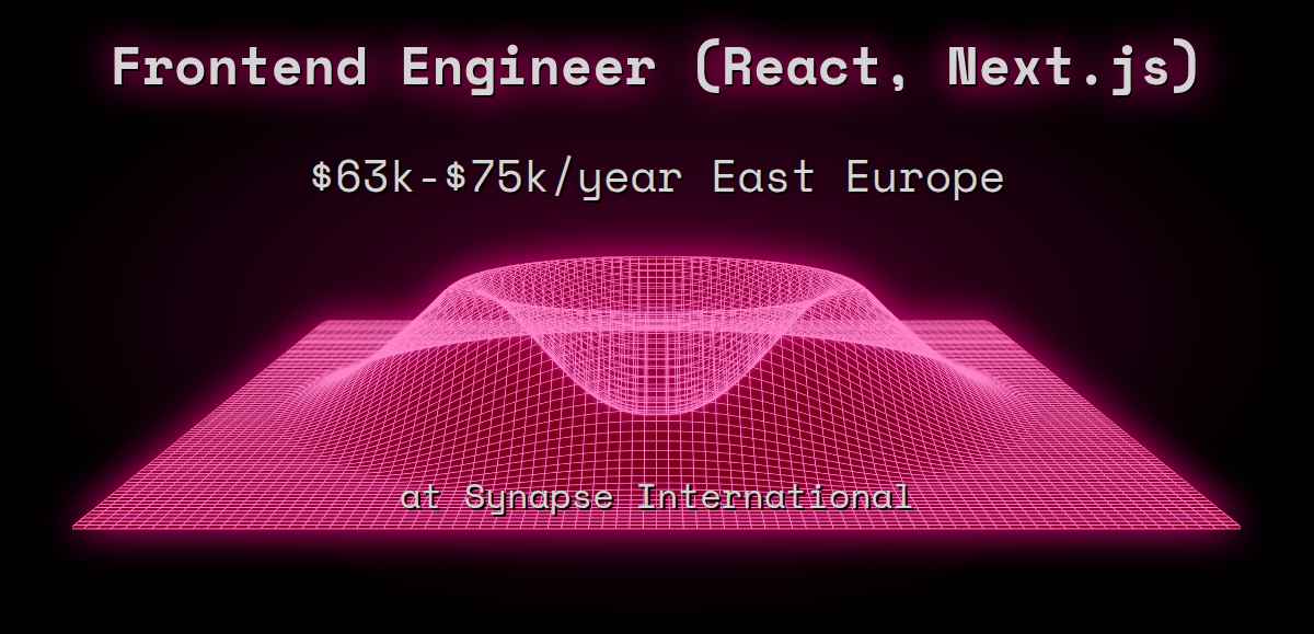 Web3 Frontend Engineer (React, Next.js) $63k - $75k East Europe at ...