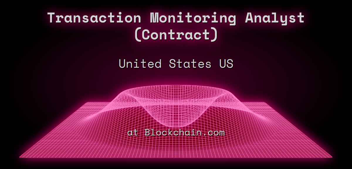 Web3 Transaction Monitoring Analyst Contract United States Us At