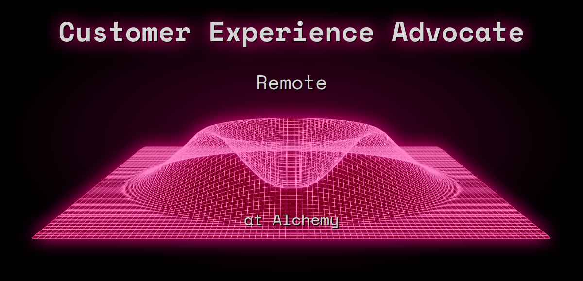 Web3 Customer Experience Advocate Remote at Alchemy