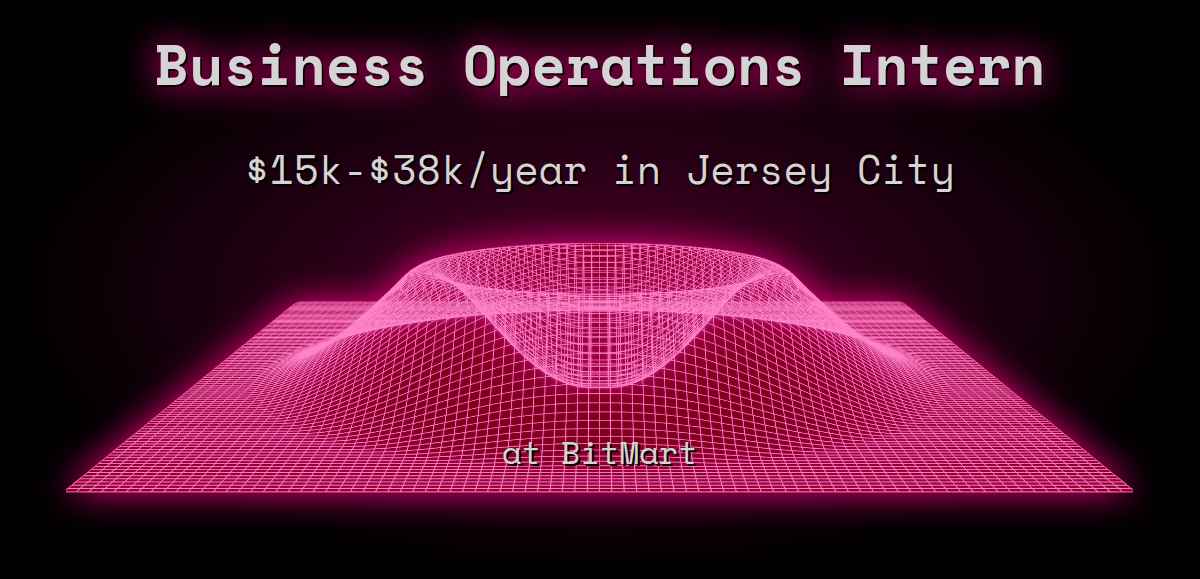 Web3 Business Operations Intern $15k - $38k in Jersey City at BitMart