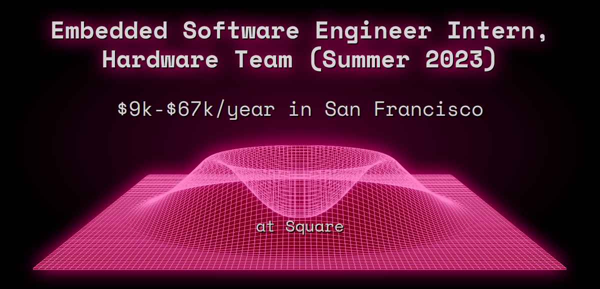 Web3 Embedded Software Engineer Intern, Hardware Team (Summer 2023) $9k ...