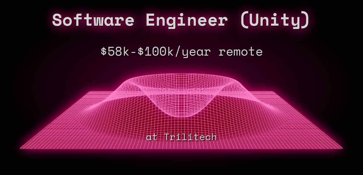 Web3 Software Engineer (Unity) $58k - $100k remote at Trilitech