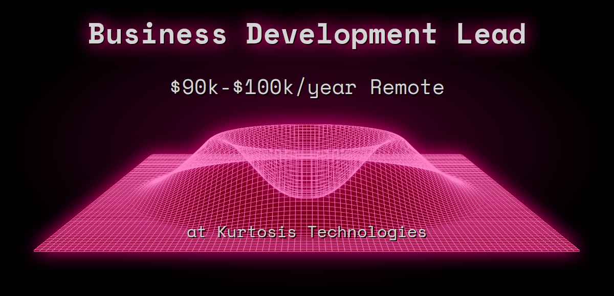 Web3 Business Development Lead $90k - $100k Remote at Kurtosis Technologies