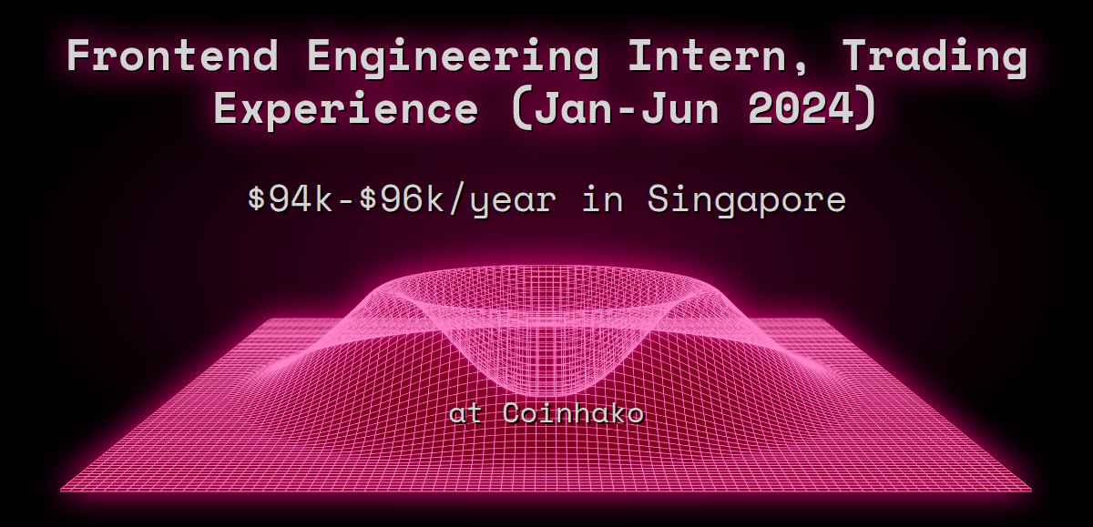 Web3 Frontend Engineering Intern, Trading Experience (Jan-Jun 2024 ...