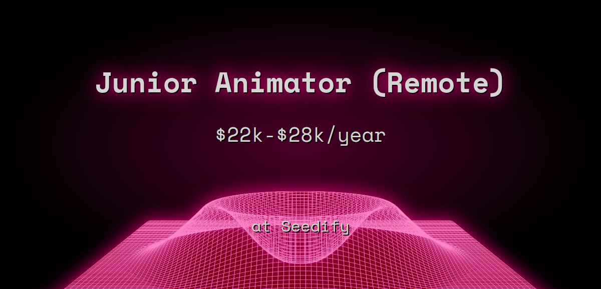Web3 Junior Animator (Remote) $22k - $28k at Seedify