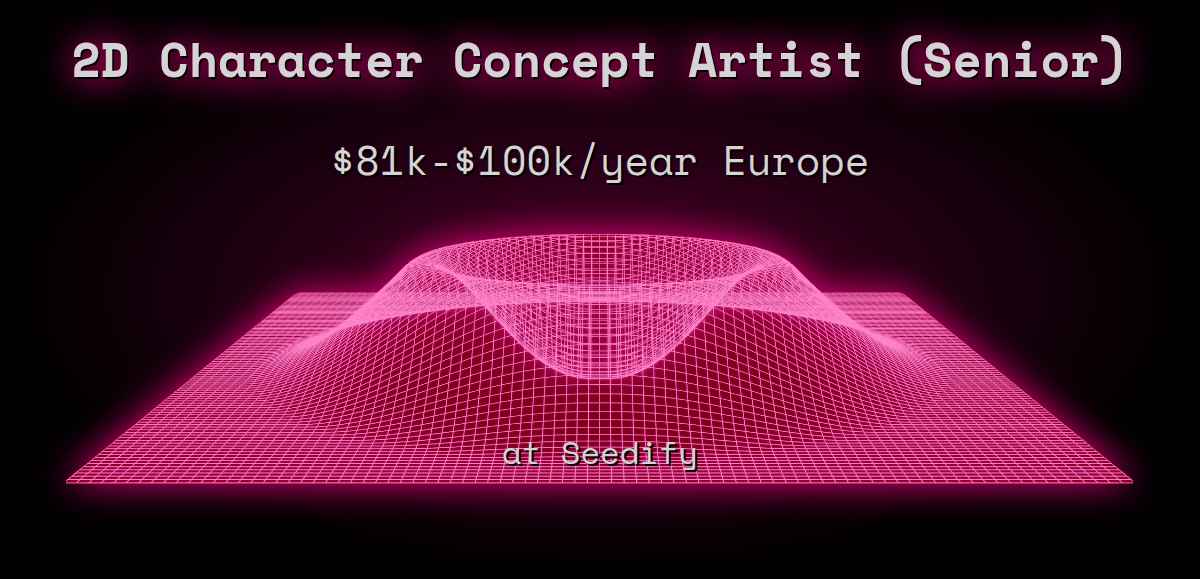 Web3 2D Character Concept Artist (Senior) $81k - $100k Europe at Seedify