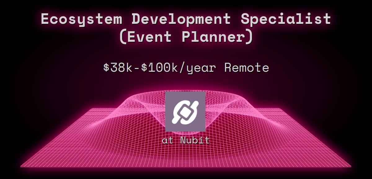 Web3 Ecosystem Development Specialist (Event Planner) $38k - $100k ...
