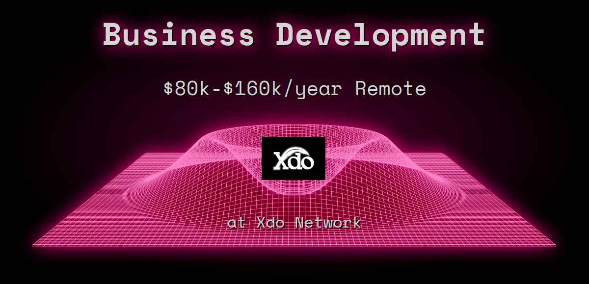 Web3 Business Development $80k - $160k Remote at Xdo Network