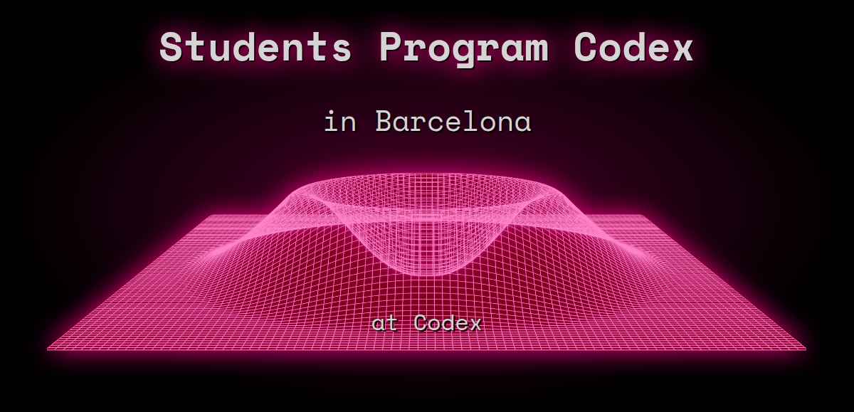 Web3 Students Program Codex in Barcelona at Codex