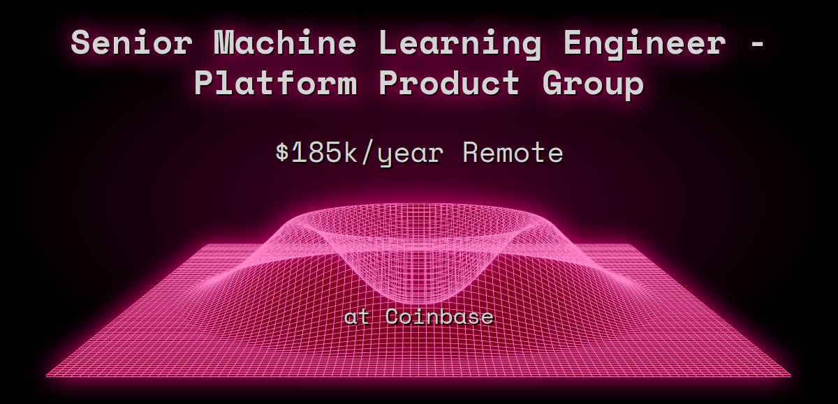 Web3 Senior Machine Learning Engineer - Platform Product Group $185k ...