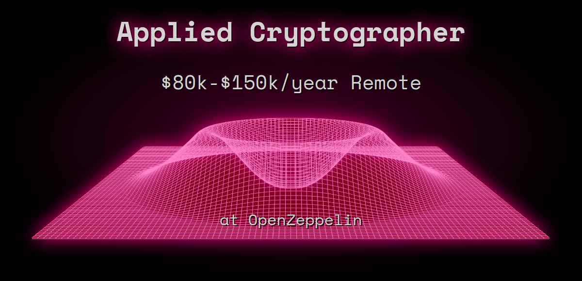 Web3 Applied Cryptographer $80k - $150k Remote at OpenZeppelin