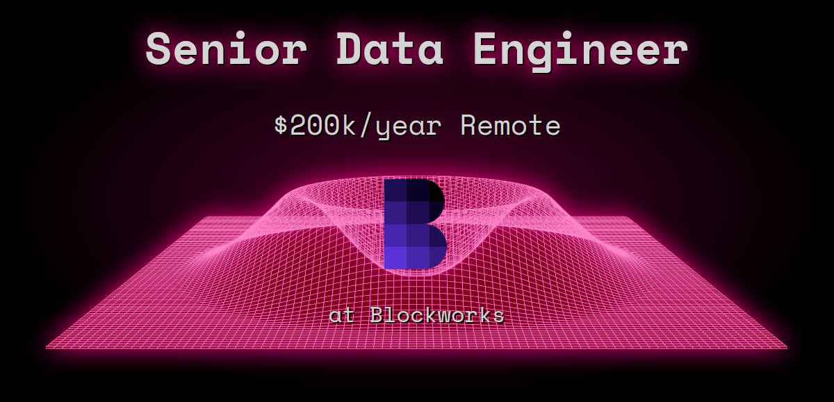 Web3 Senior Data Engineer $200k Remote at Blockworks