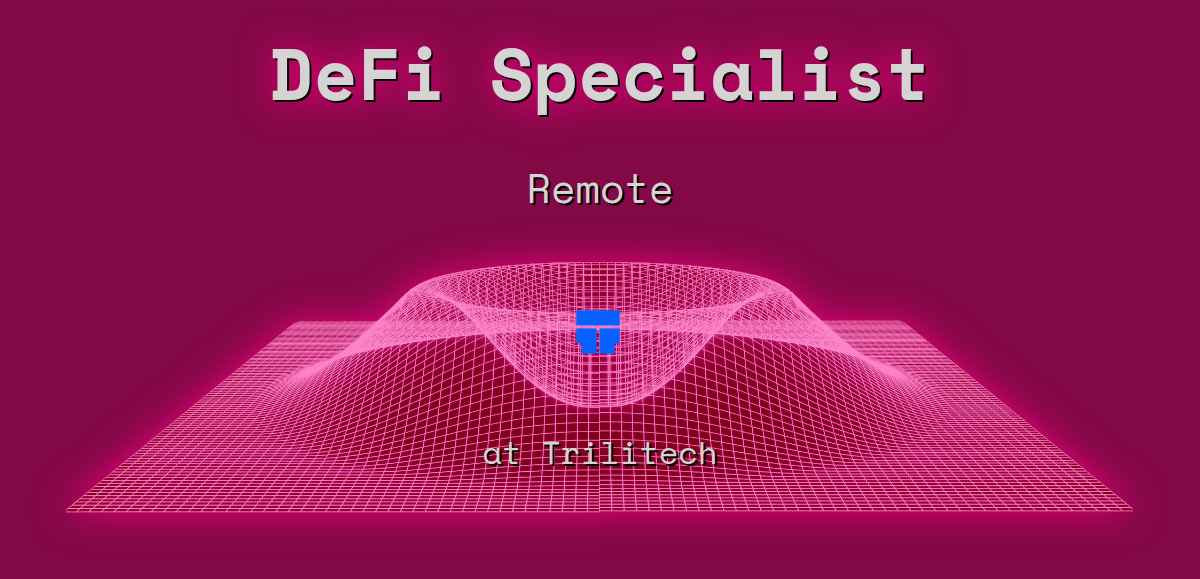 Web3 DeFi Specialist Remote at Trilitech