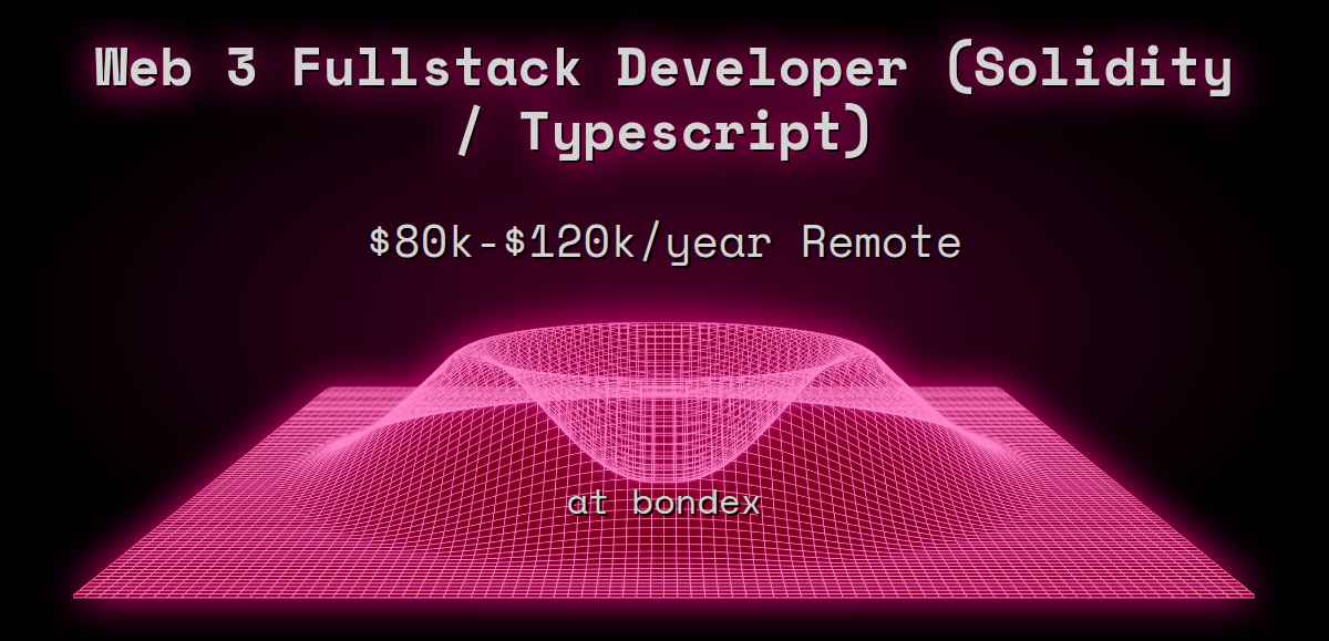 Web 3 Fullstack Developer Solidity Typescript 80k 120k Remote