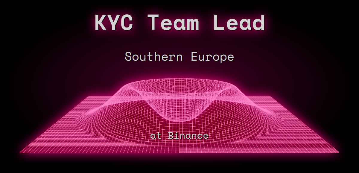 Web3 KYC Team Lead Southern Europe at Binance