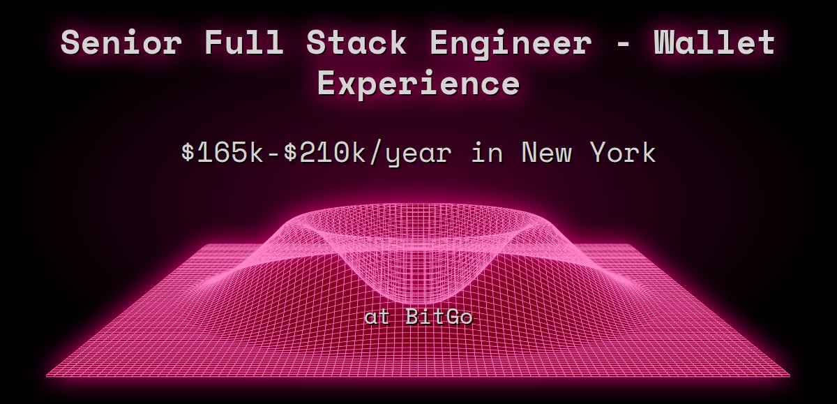 Web3 Senior Full Stack Engineer - Wallet Experience $165k - $210k in ...