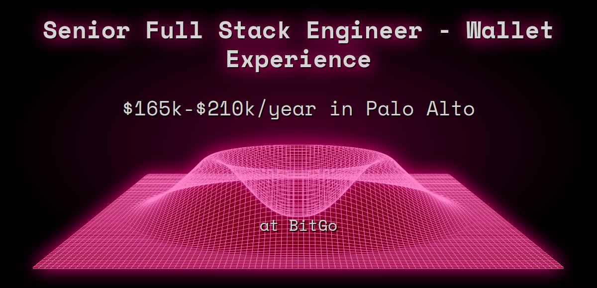 Web3 Senior Full Stack Engineer - Wallet Experience $165k - $210k in ...